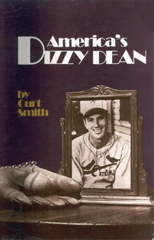 America’s Dizzy Dean | Curt Smith